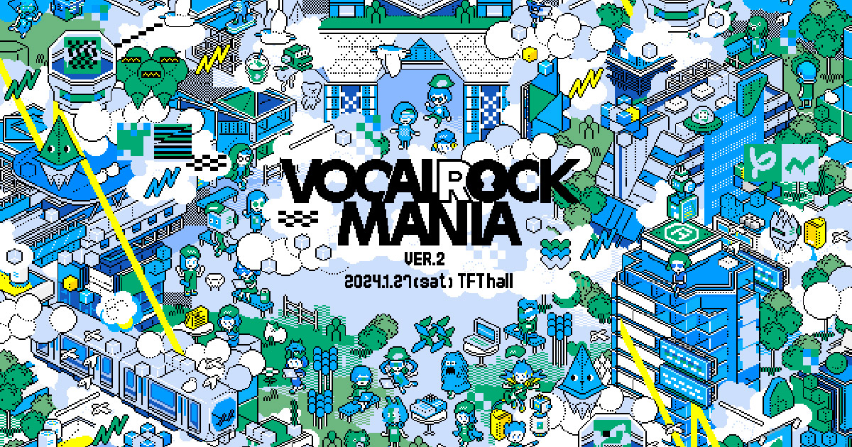 VOCALOCK MANIA ver.2 ～A place to meet your favorite vocarock～